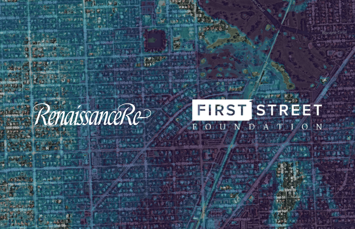 First Street Foundation Partners with RenaissanceRe to Provide Data and ...